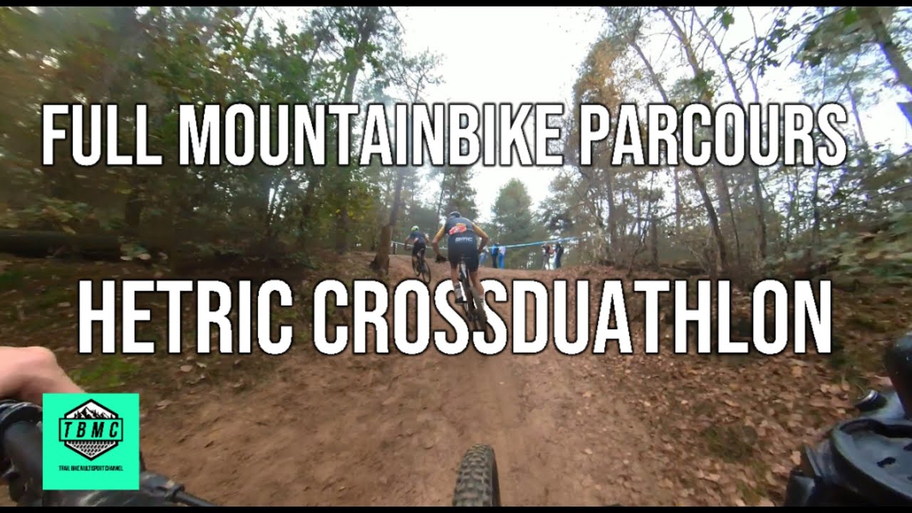 Full MTB parcours HETRIC Crossduathlon - YouTube