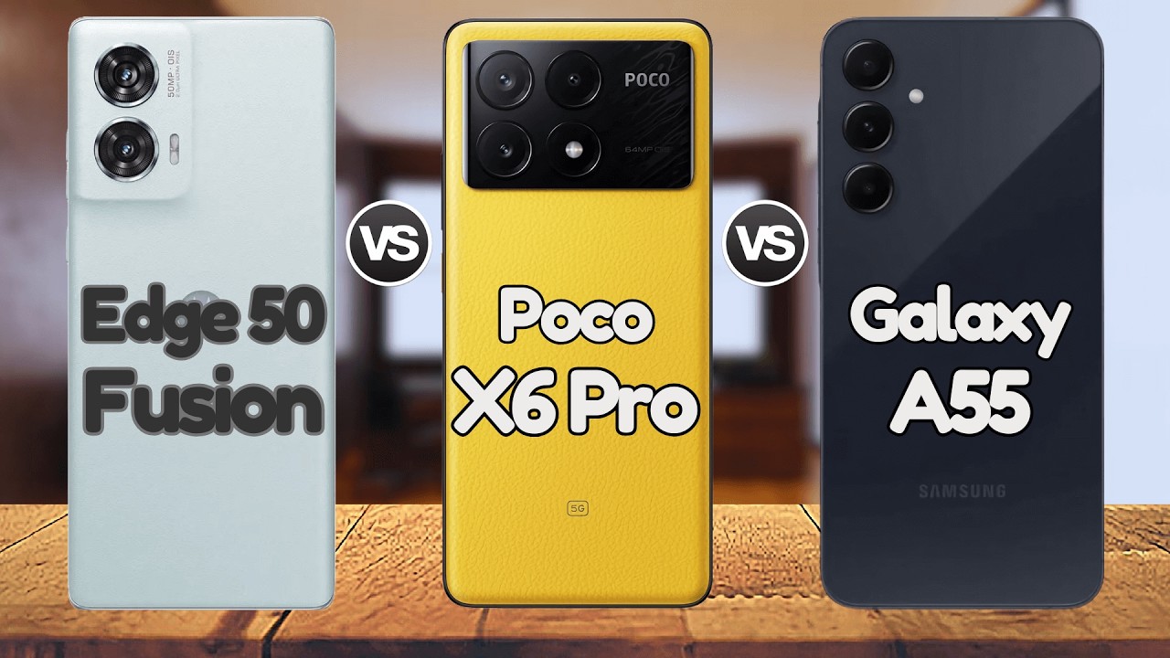 Motorola Edge 50 Fusion Vs Poco X6 Pro Vs Samsung A55 | @Eficientechs 👈👀 - YouTube