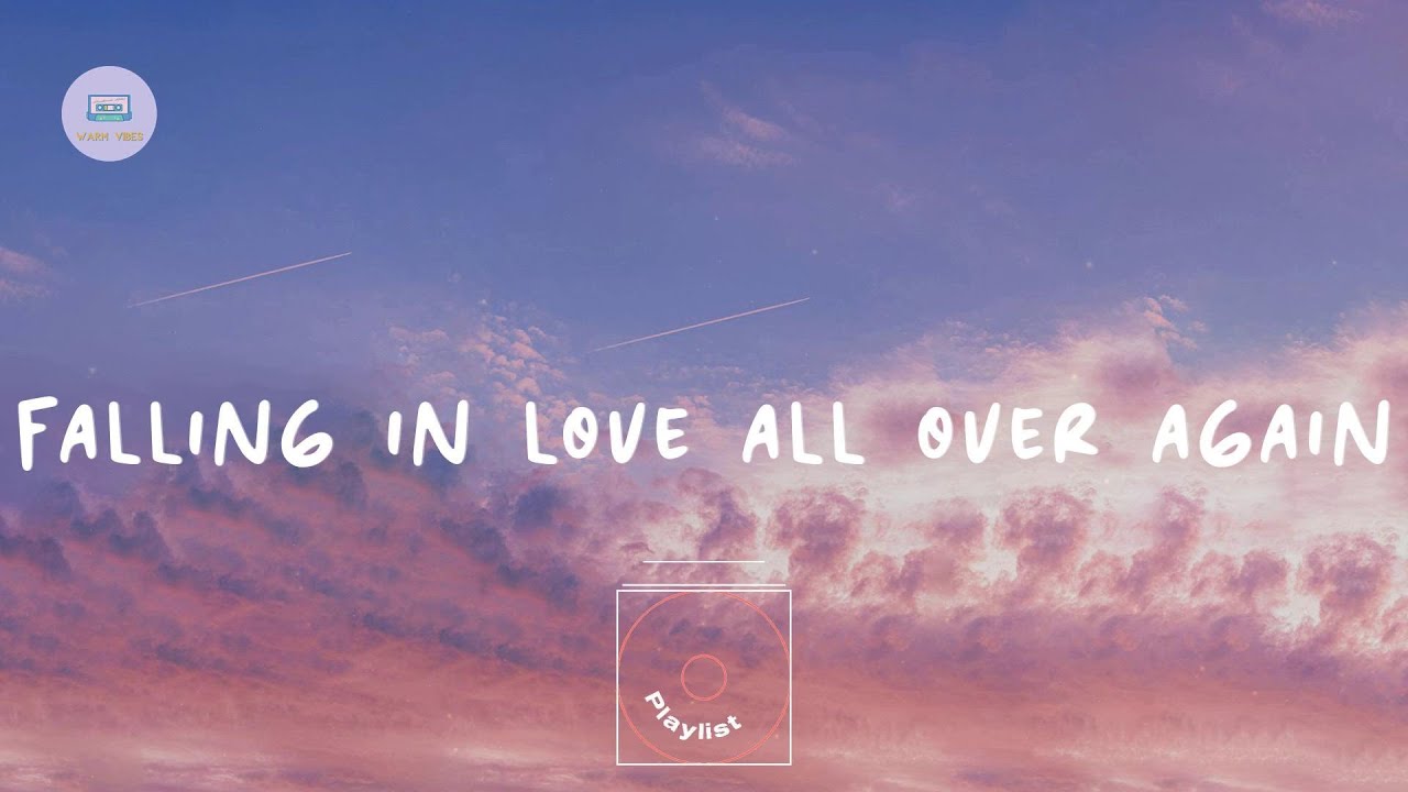 Falling in love all over again 💜 Love songs - YouTube