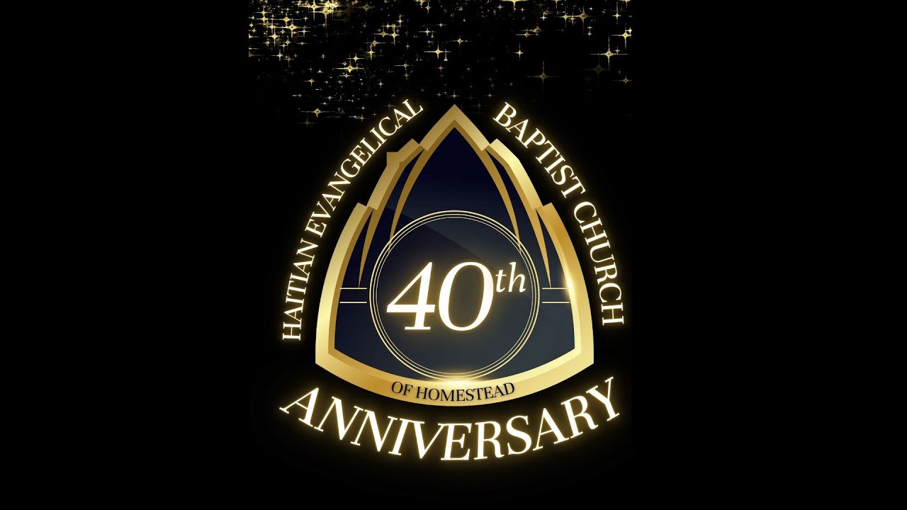 HEBC of Homestead 40th Anniversary - YouTube