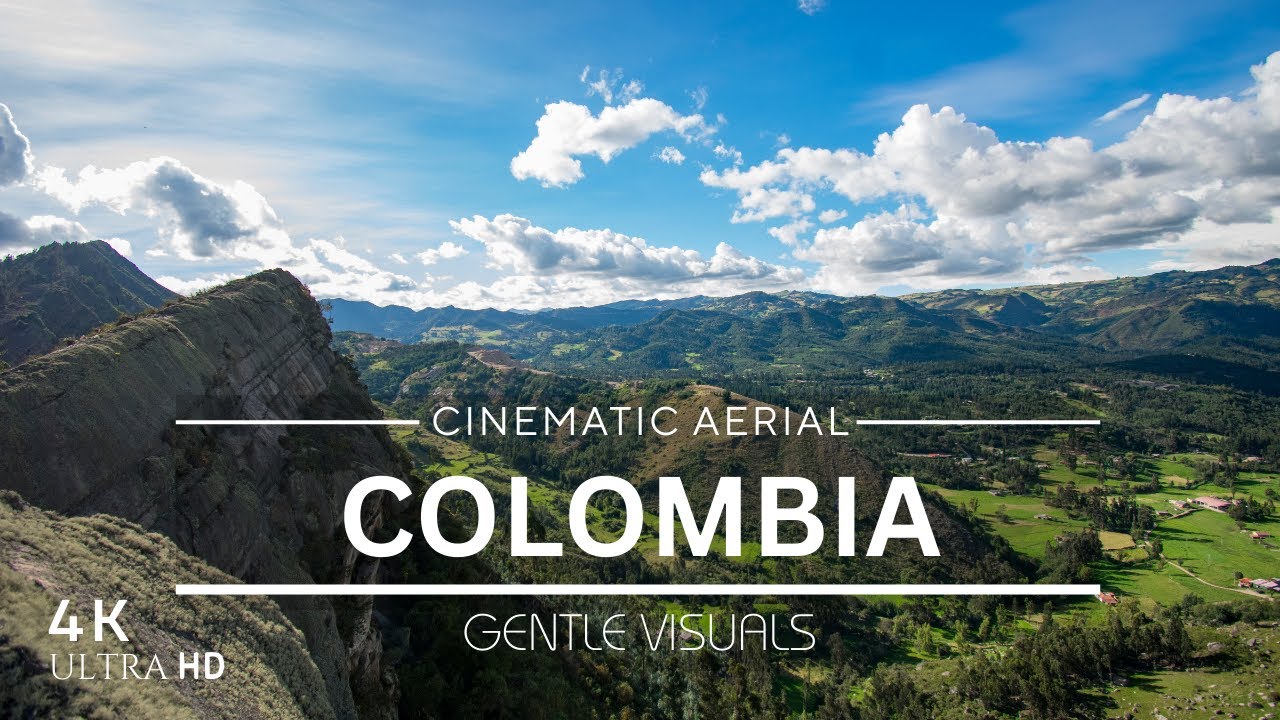 Colombia 4K UHD | Stunning Aerial Views of Natural Beauty & Serenity ...