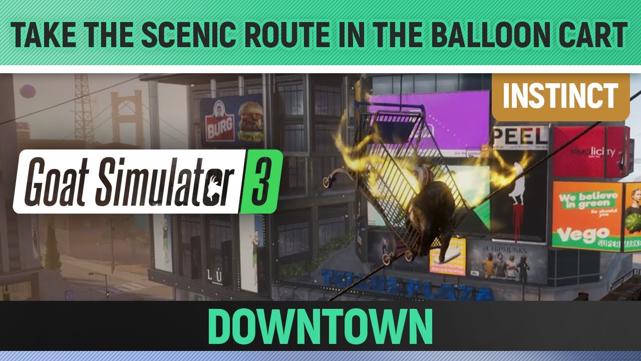 Goat Simulator 3 - Instinct - Take the Scenic Route in the Balloon Cart ...
