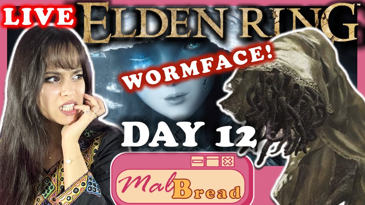 The Most DISGUSTING Enemy so far!- ELDEN RING DAY 12 🍞 MalBread VOD # ...