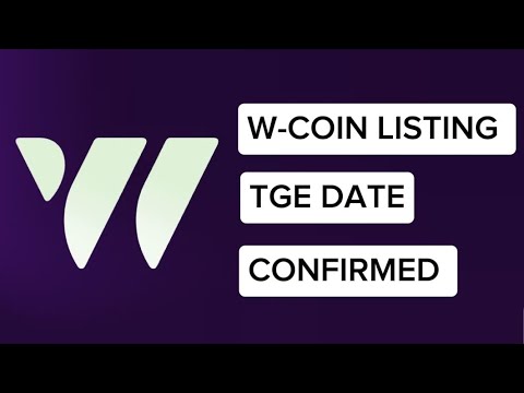 W-COIN LISTING DATE CONFIRMED [W-COIN TGE] - YouTube