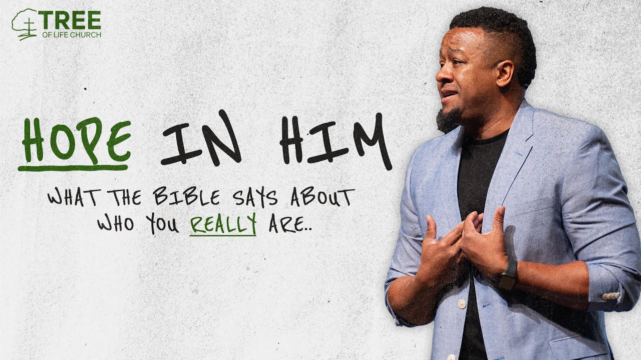 In Him – Hope in Him | Pastor David Miller | Tree of Life Church - YouTube