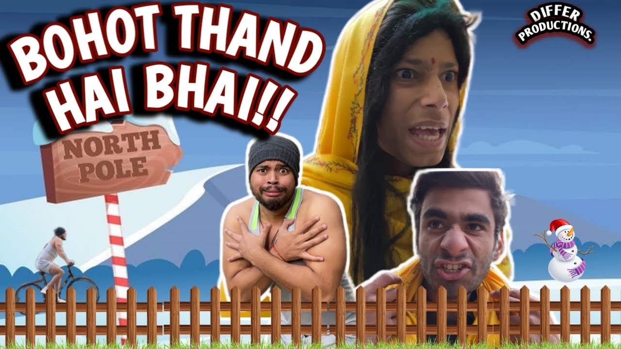 Are Bohot Thand He Bhai!!! || Comedy Short Video || Differ Productions ...