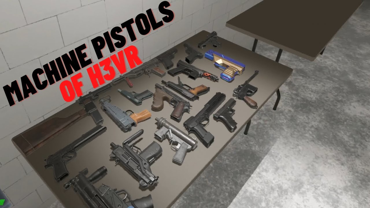 Weapons of H3VR (machine pistols) - YouTube