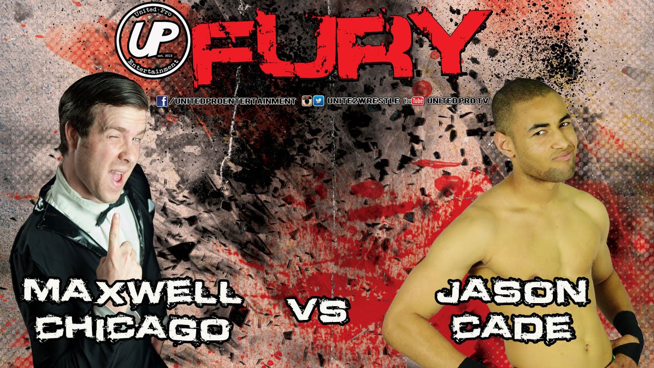 Maxwell Chicago vs Jason Cade: United Pro Entertainment 10-16-17 - YouTube
