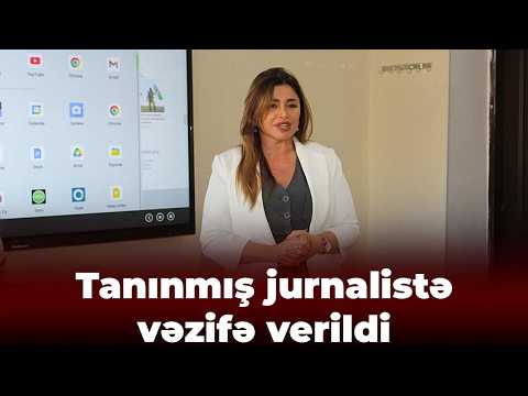 Aparıcı Firuzə Cəlilovaya yeni vəzifə verildi - Xəbər Zamanı