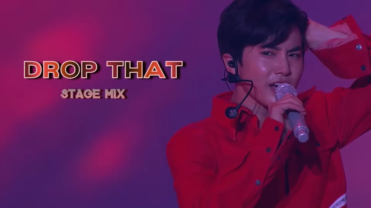 EXO (엑소) - DROP THAT Stage Mix | Japanese and Korean Versions Mix - YouTube