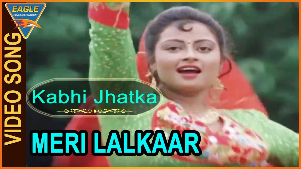 Kabhi Jhatka Kabhi Video Song || Meri Lalkaar Movie || Sumeet Saigal ...