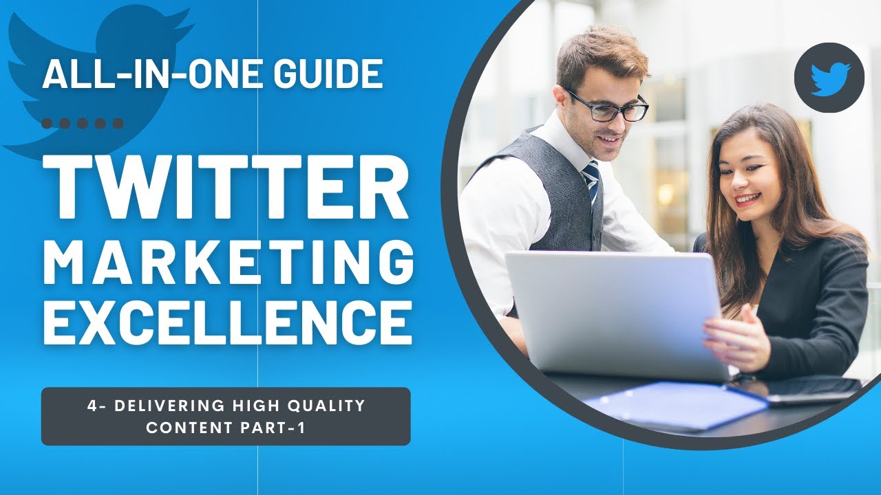 4- Delivering High Quality Content Part-1 - YouTube