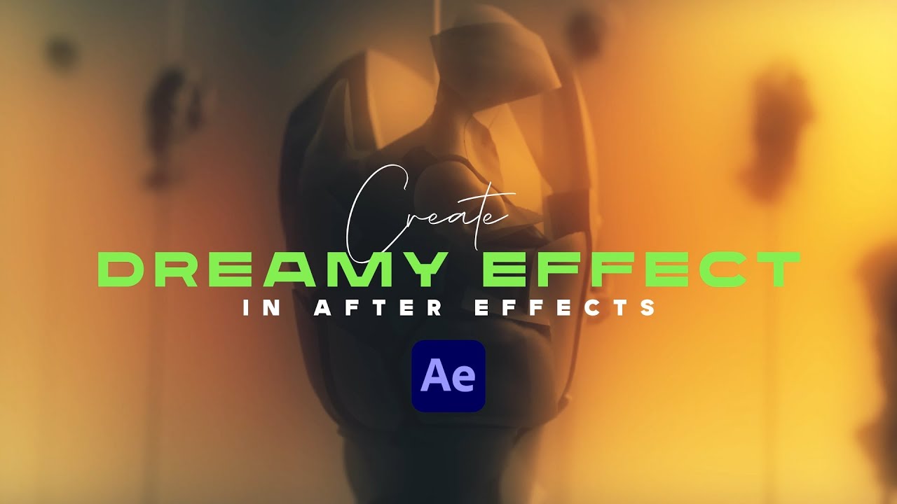 Dreamy Effect | No Plugins Required | After Effects Tutorial - YouTube