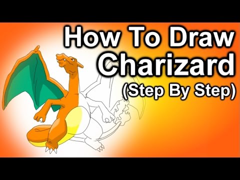 How To Draw Charizard Step By Step - YouTube