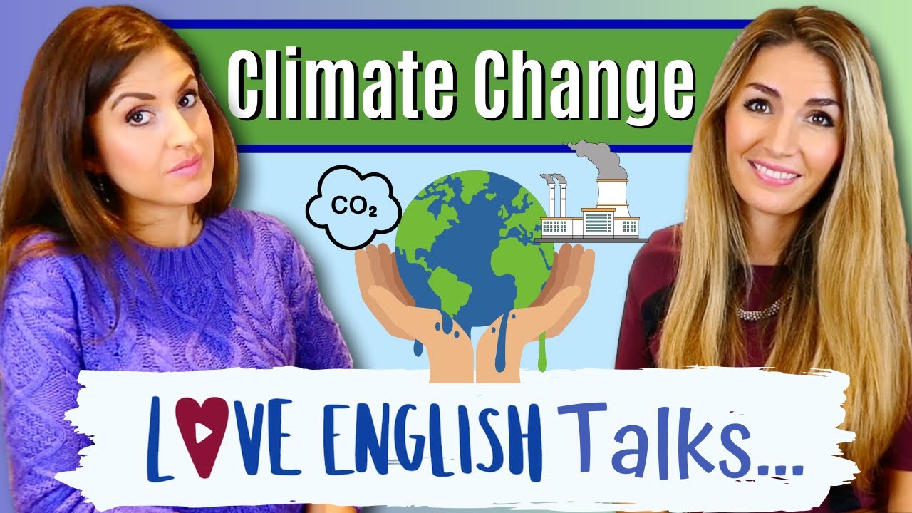 The Environment and Climate Change Vocabulary : Love English Talks # ...
