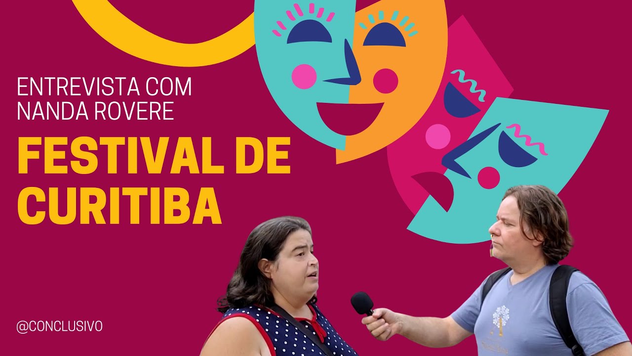 Festival de Curitiba - conversa com a jornalista em Teatro Nanda Rovere ...