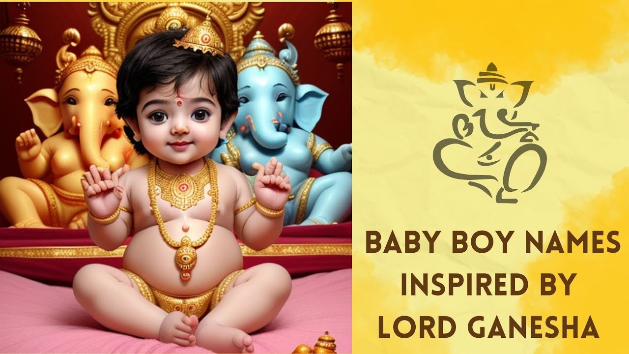 HINDU BABY BOY NAMES inspired by Lord GANESH - YouTube