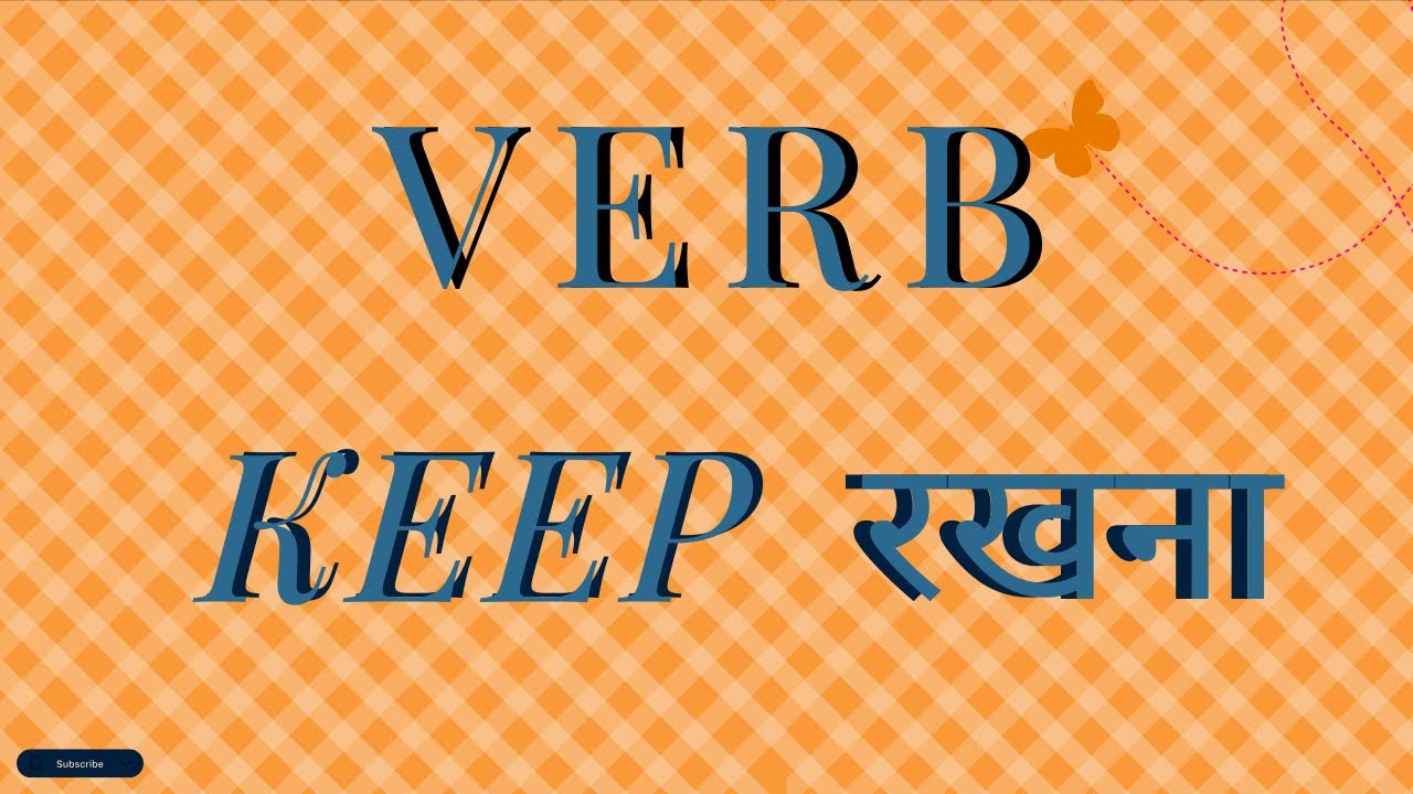 VERB 'KEEP'& Its Forms (V1,V2,V3,V4,V5) Explained in Different Tense ...