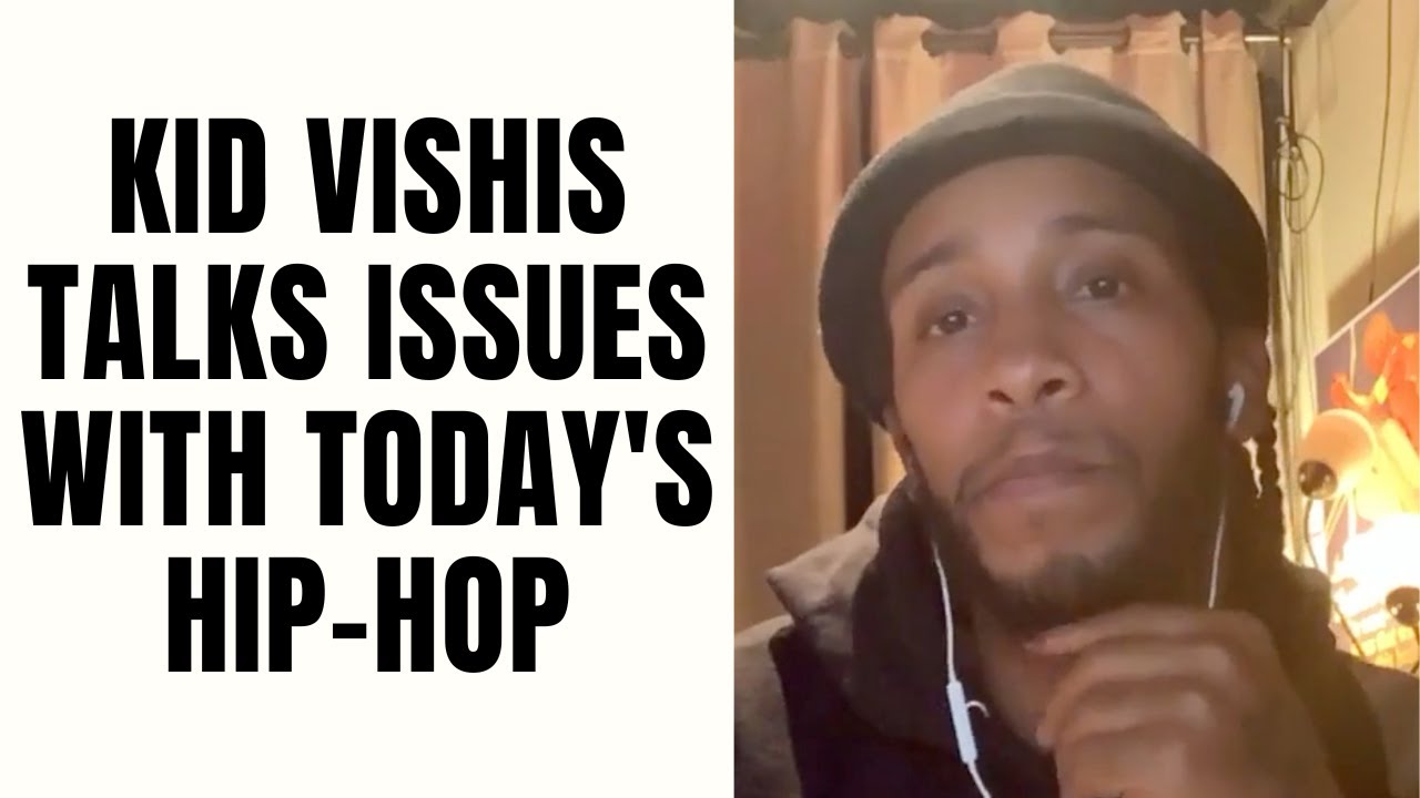 Kid Vishis Talks Issues With Today's Hip Hop [Part 14] - YouTube