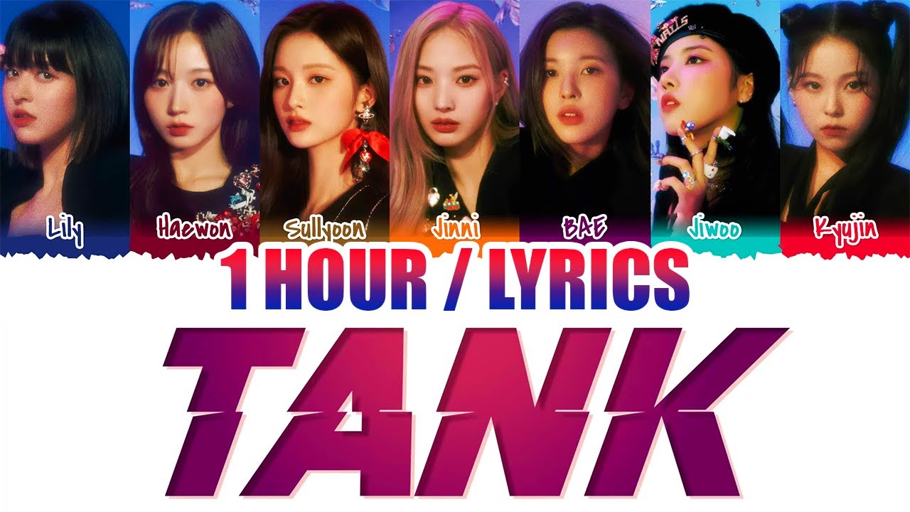 NMIXX (엔믹스) - TANK (占) (1 HOUR LOOP) Lyrics | 1시간 - YouTube