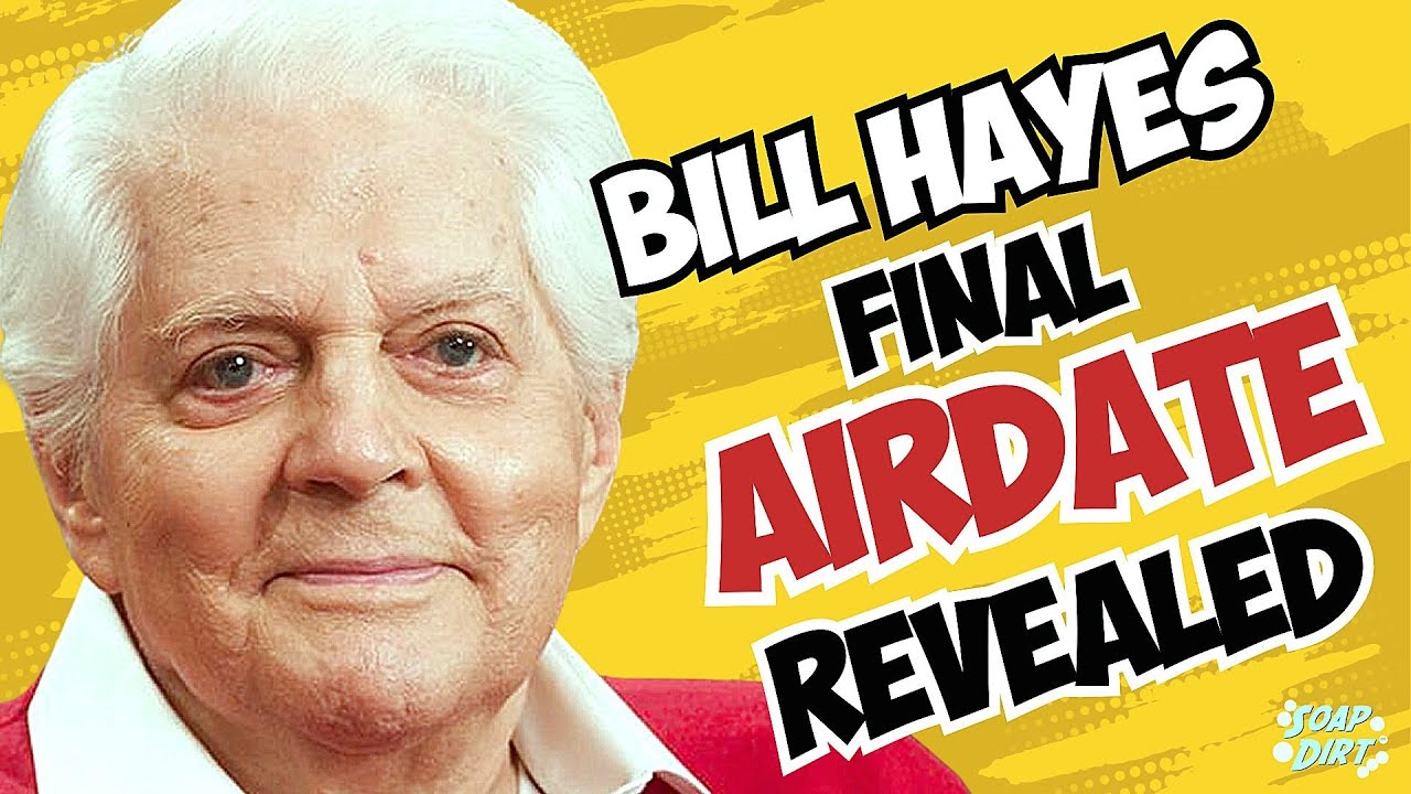 Days of our Lives: Bill Hayes Last Air Date Revealed & Sweet Co-Star ...