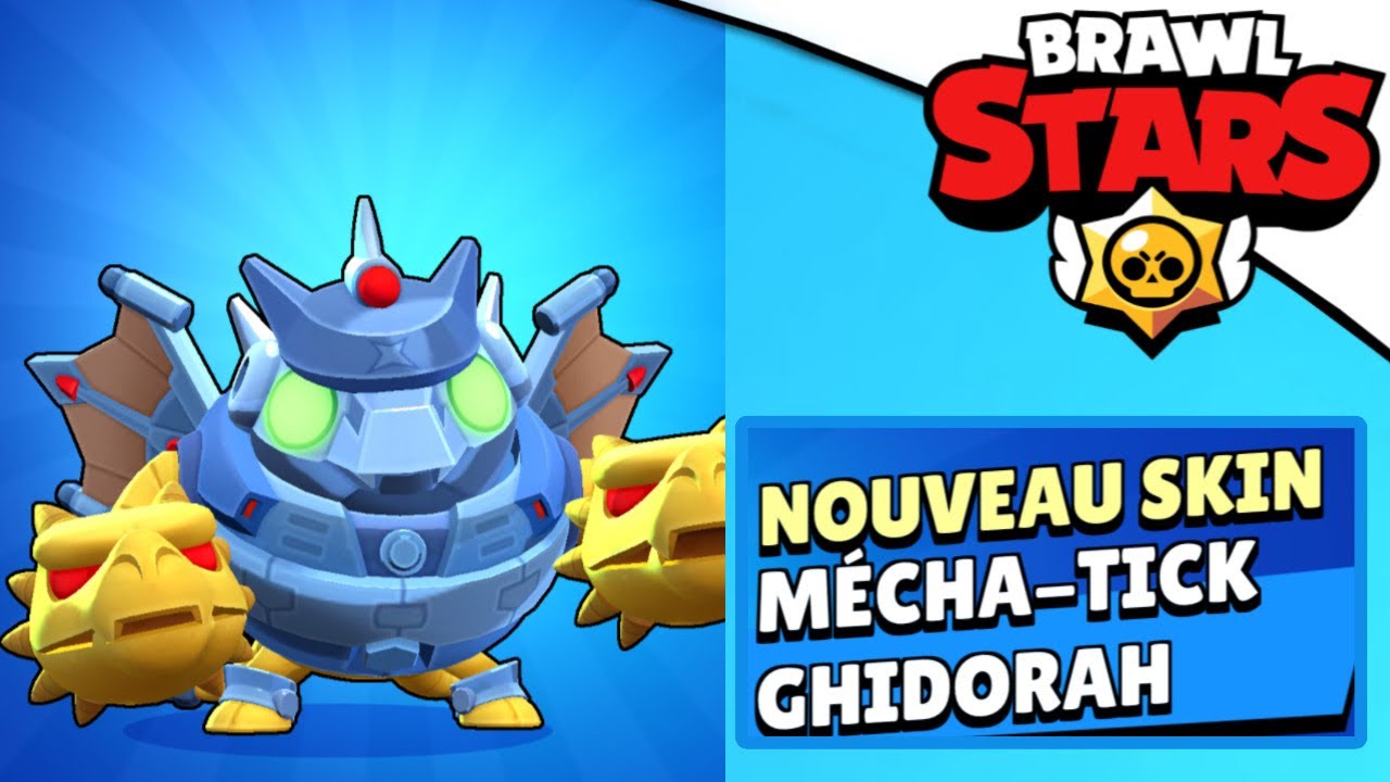 MÉCHA-TICK GHIDORAH ! - BRAWL STARS - YouTube
