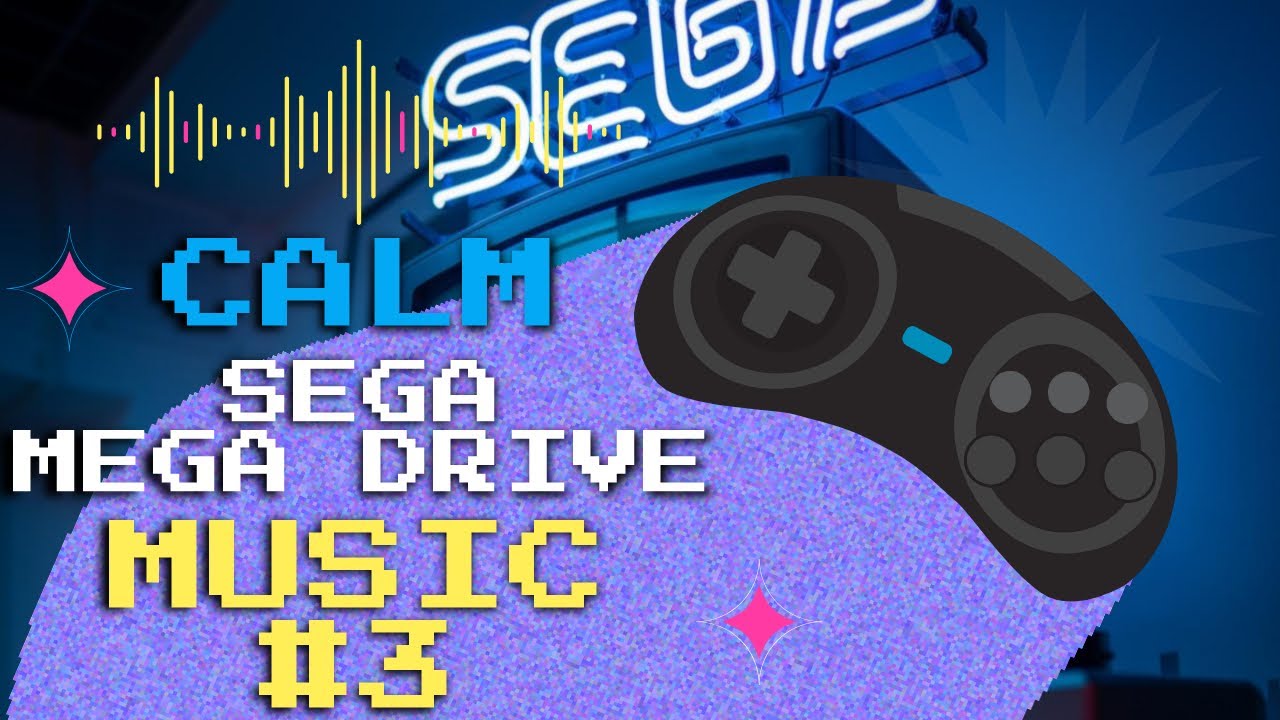 Calm SEGA Genesis Soundtracks - Mega Drive Music #3 - YouTube
