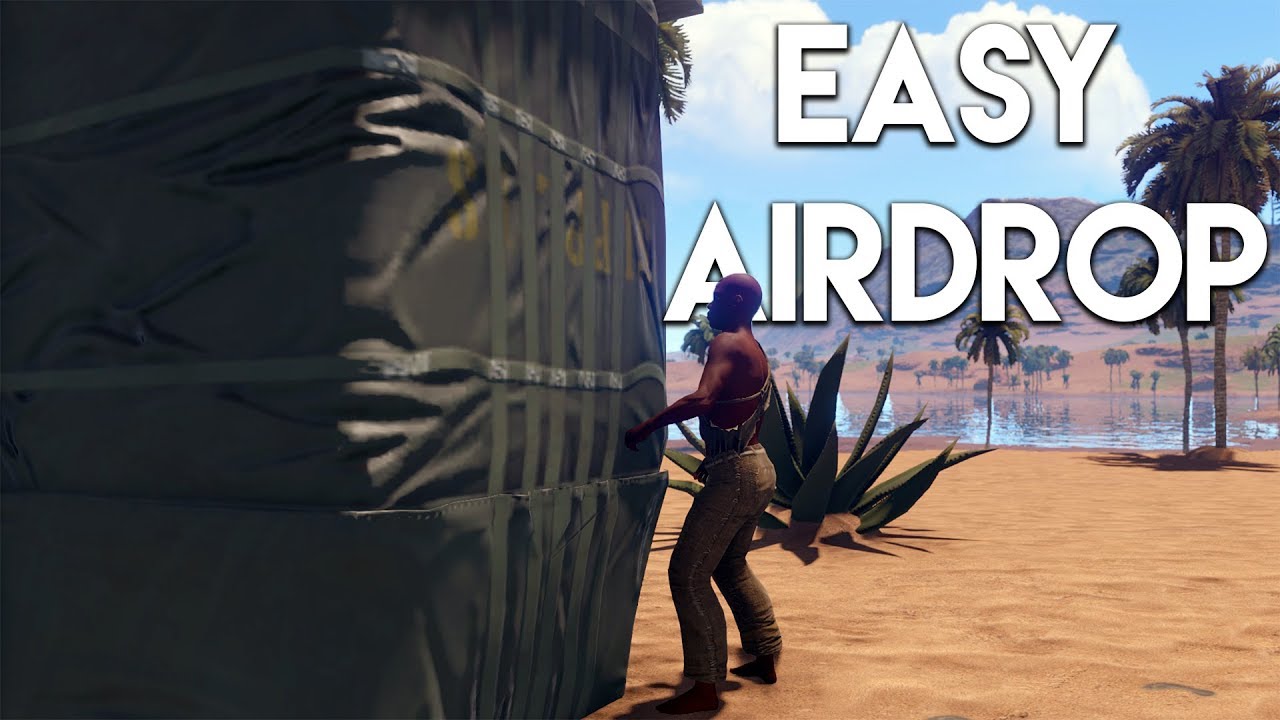 How To Easily Get An Airdrop for Juicy LOOT - Rust BP Survival #3 - YouTube