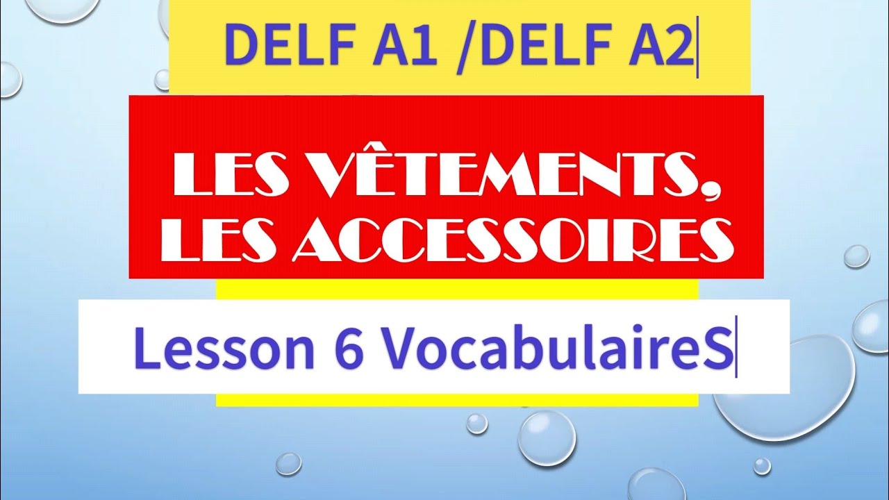 Lesson#45# Les vêtements / les accessoires#basicfrench # ...