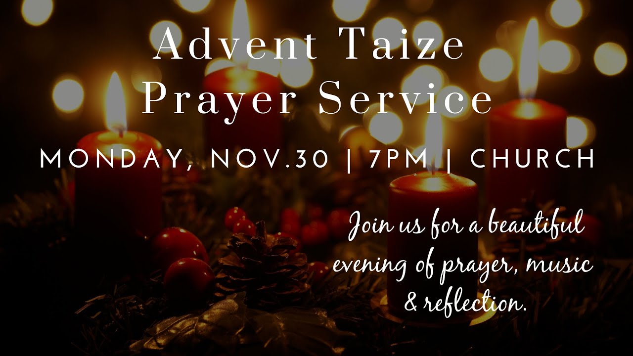 Advent Prayer Service - Taize - YouTube