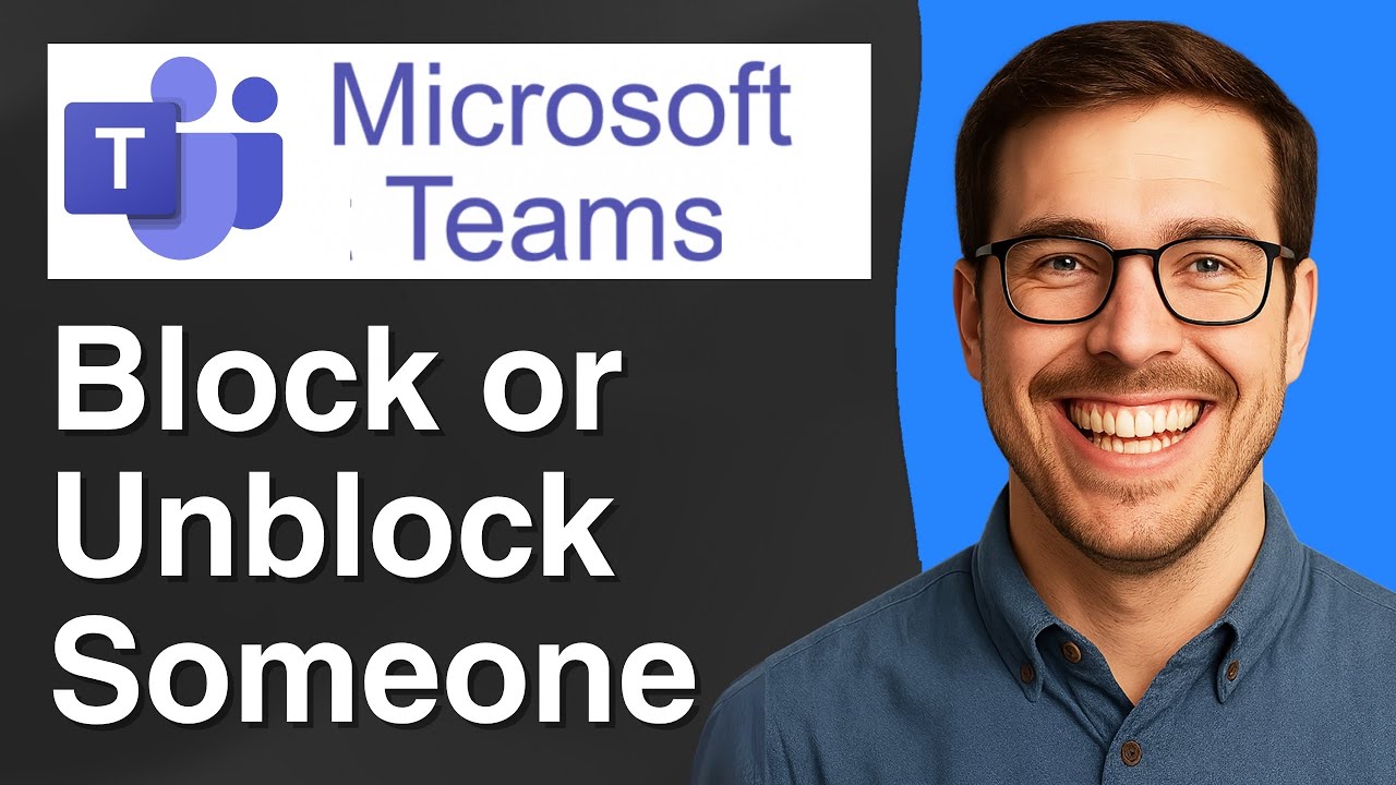 How to Block or Unblock Someone in Microsoft Teams easy [2025 Easy ...