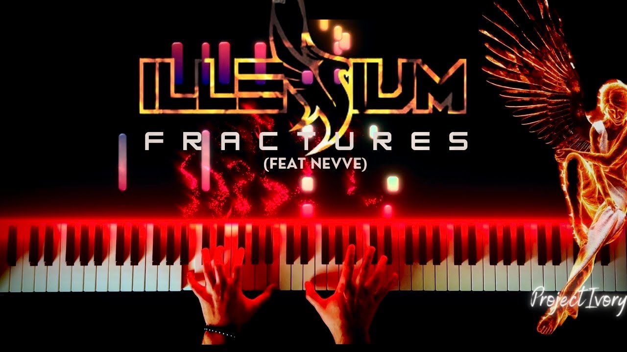 Illenium - Fractures 🐦‍🔥| EDM Piano Cover - YouTube