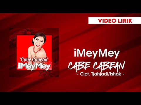 iMeyMey - Cabe Cabean #lirik
