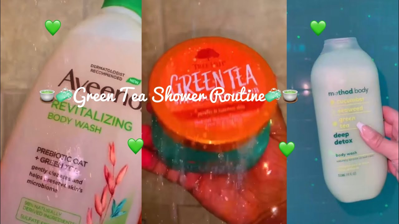 Green Tea Shower Routine💚🍵🧼 - YouTube