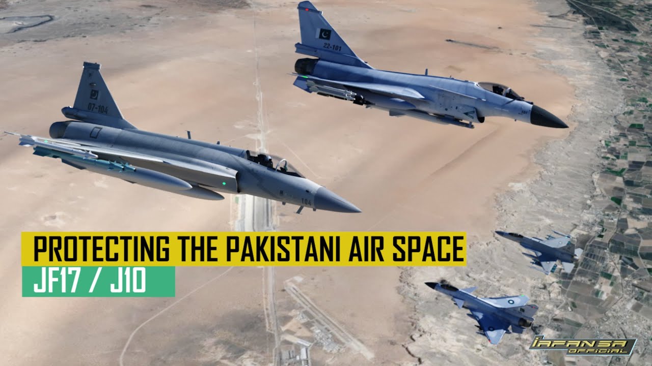 PROTECTING THE PAKISTANI AIR SPACE | JF17 - J10 - YouTube