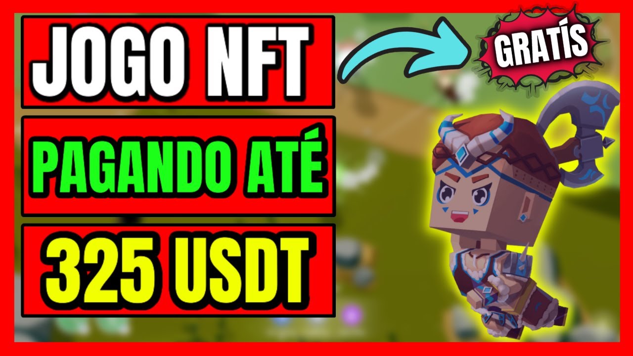 JOGO NFT GRÁTIS PARA CELULAR E PC PAGANDO ATÉ R$1,600,00 - AXES ...