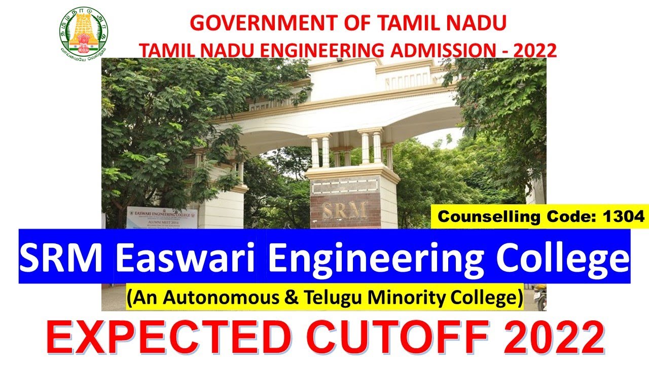 SRM Easwari Engineering College| Expected Cutoff 2022| Anbarivu # ...
