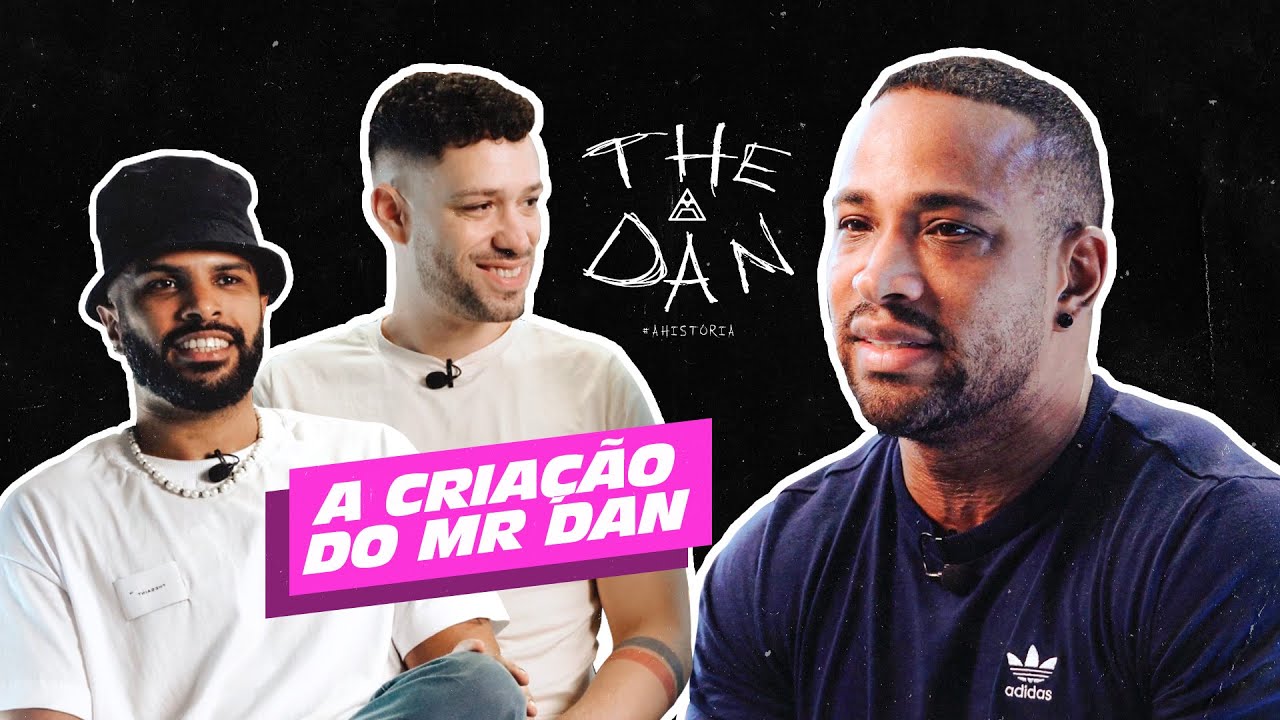 Assim surgiu o Mr. Dan! Fábio & Estevez (The Dan - EP03) - YouTube