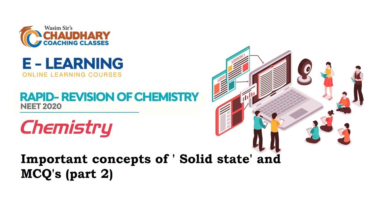 Rapid Revision Chemistry : Important concepts of ' Solid state' and MCQ's (part 2) (25-06-2020 ...