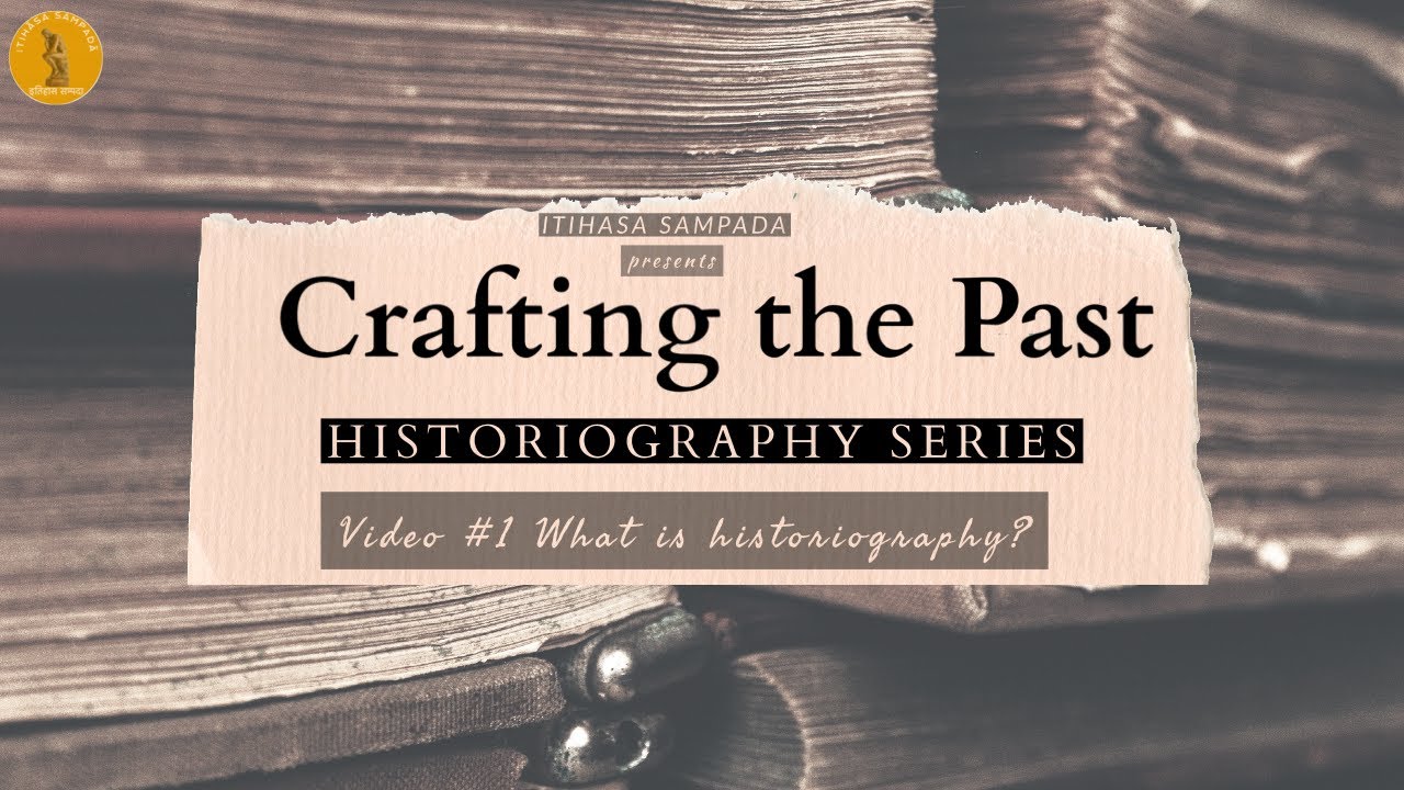 Crafting the past Series - 1 The definition and meaning of ...