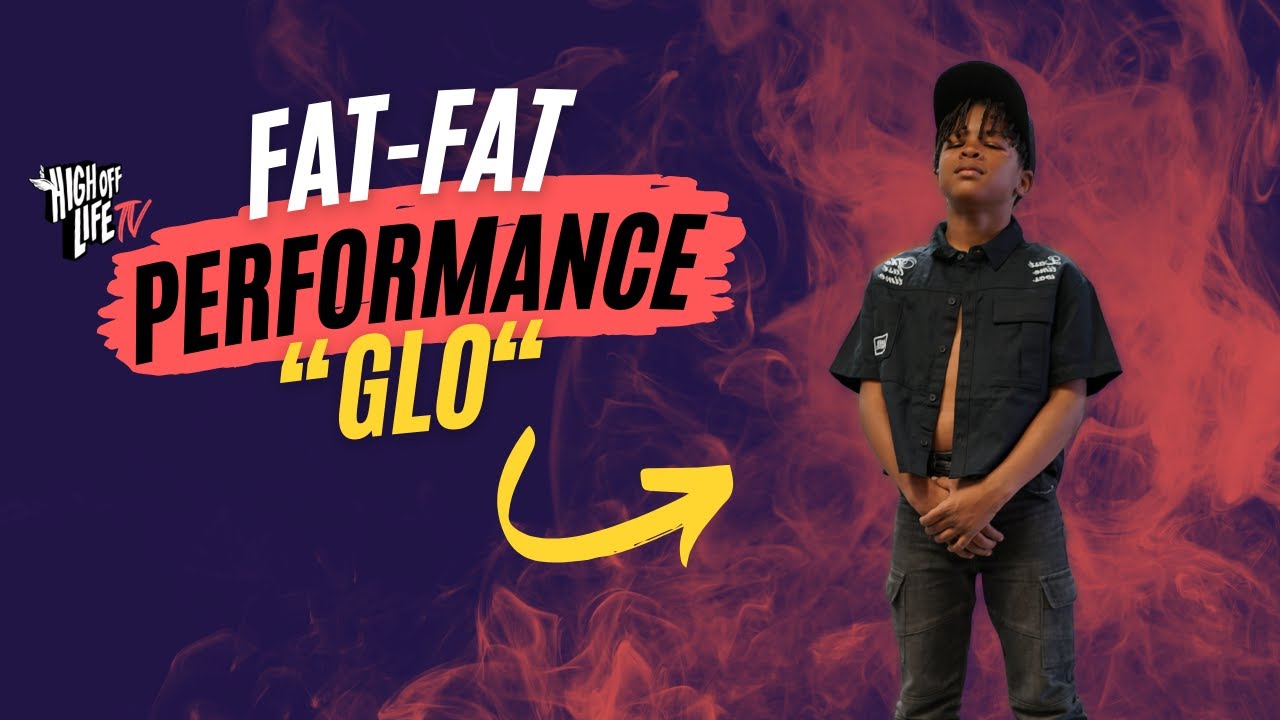 Fat-Fat - "GLO" | Live on High Off Life TV - YouTube