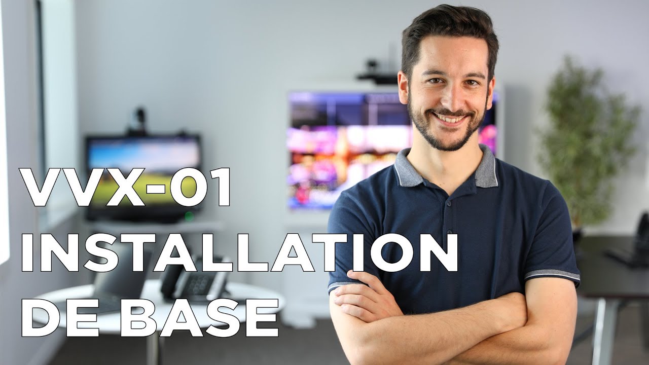 01 - VVX Polycom - Installation de base - YouTube