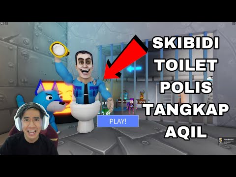 SKIBIDI TOILET POLIS 😱 AQIL SELAMATKAN TV TITAN MAN 😂