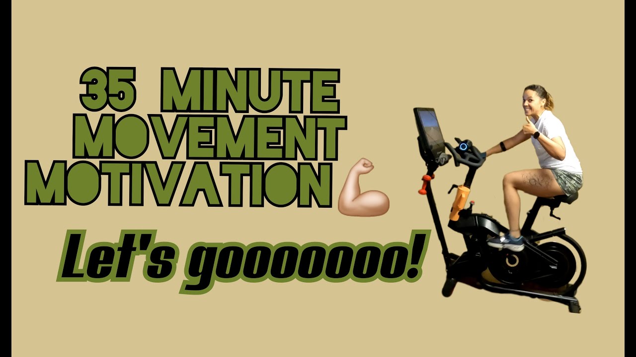 35 Minute Movement Motivation! #workoutmotivation #intervalworkout # ...