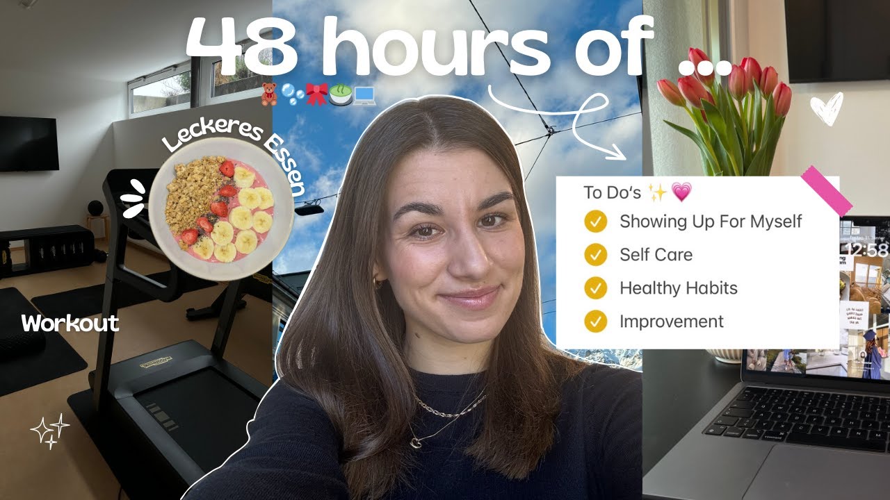 48h of showing up for myself | VLOG - YouTube