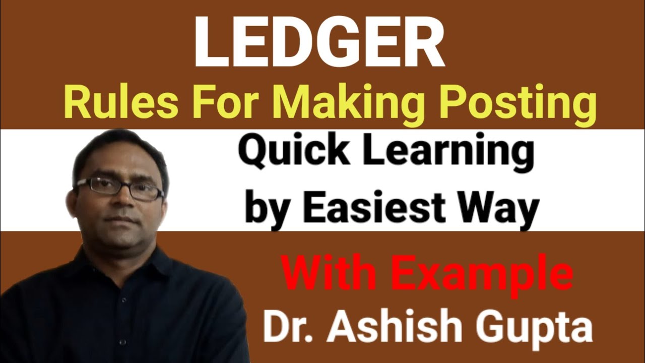 LEDGER Rules For Making Ledger Posting Explanation With Examples Dr ledger-rules-for-making-ledger-posting-explanation-with-examples-dr