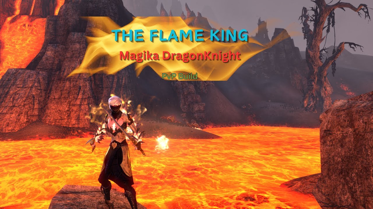 ESO PVP DRAGON KNIGHT Build - The Flame King | Mag DK PVP Build | - YouTube
