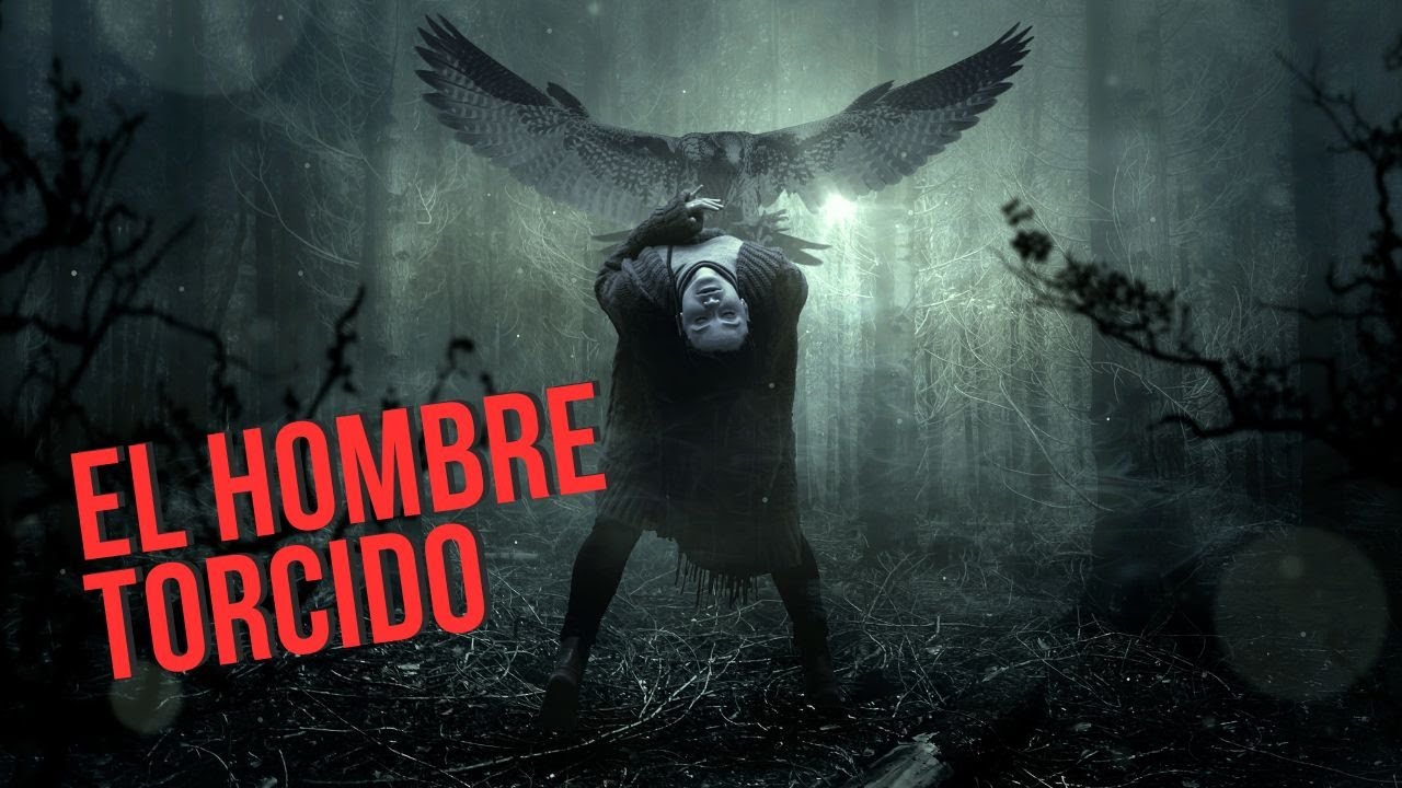 El Hombre TORCIDO #horrorstories #históriareal #historiadeterrorcorta ...