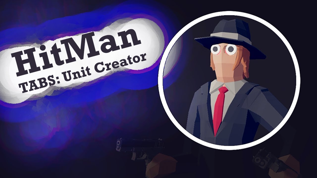 Hitman in TABS unit creator | new unit in tabs | tabs in 2023 - YouTube