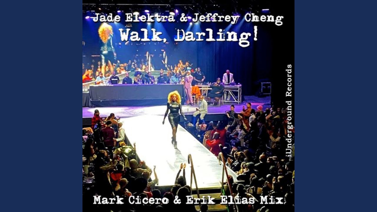 Walk, Darling! (Mark Cicero, Erik Elias Mix) - YouTube